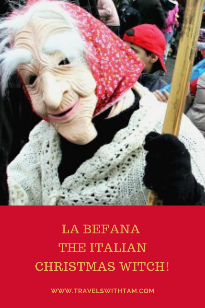 Did you know that Italy has a Christmas Witch, La Befana? | TRAVELS ...